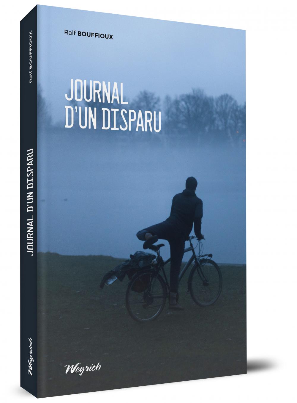 Journal d'un disparu | Ralf Bouffioux | Weyrich Edition